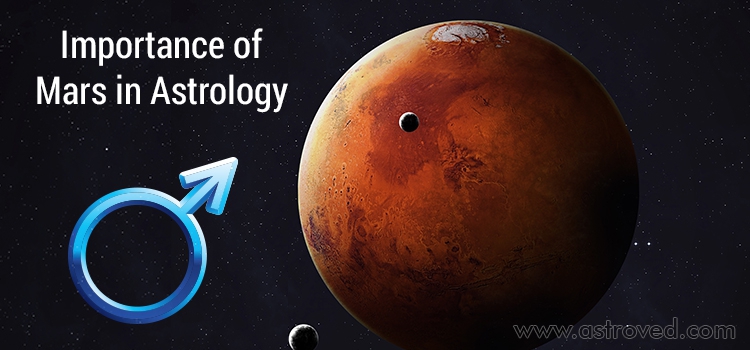 Importance of Mars in Astrology | AstroVed.com