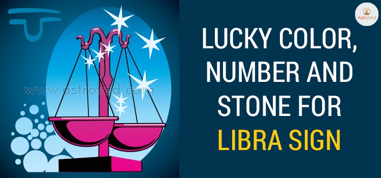 Libra 2020: Lucky Color, Number, Stone | AstroVed.com