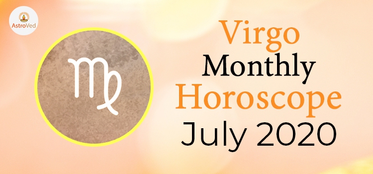 July 2020 Virgo Monthly Horoscope Predictions, Virgo July 2020 ...