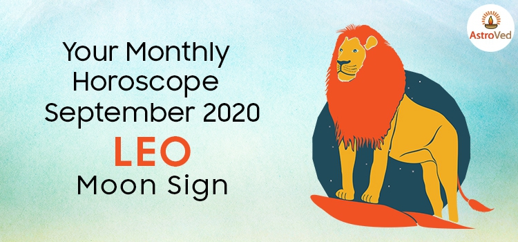 September 2020 Leo Monthly Horoscope Predictions | AstroVed.com