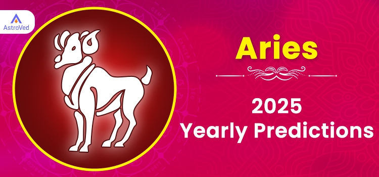Aries Horoscope 2025 | Aries Yearly Horoscope Predictions 2025