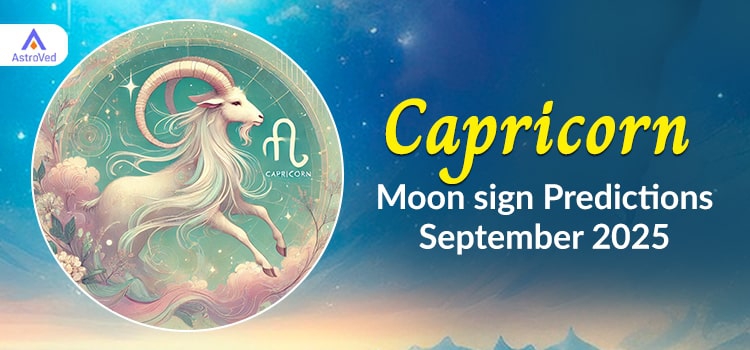 Capricorn September 2025 Monthly Horoscope Predictions | Capricorn ...
