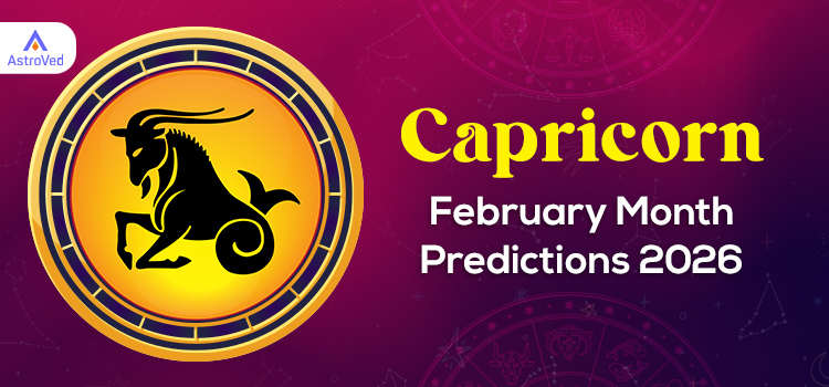 Capricorn February Month Horoscope Predictions 2026 | AstroVed.com