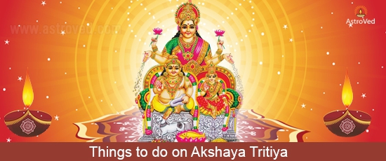 Akshaya Trithya – What To Do On This Day | AstroVed.com